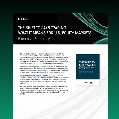 Markets for 24x5 Trading | DTCC